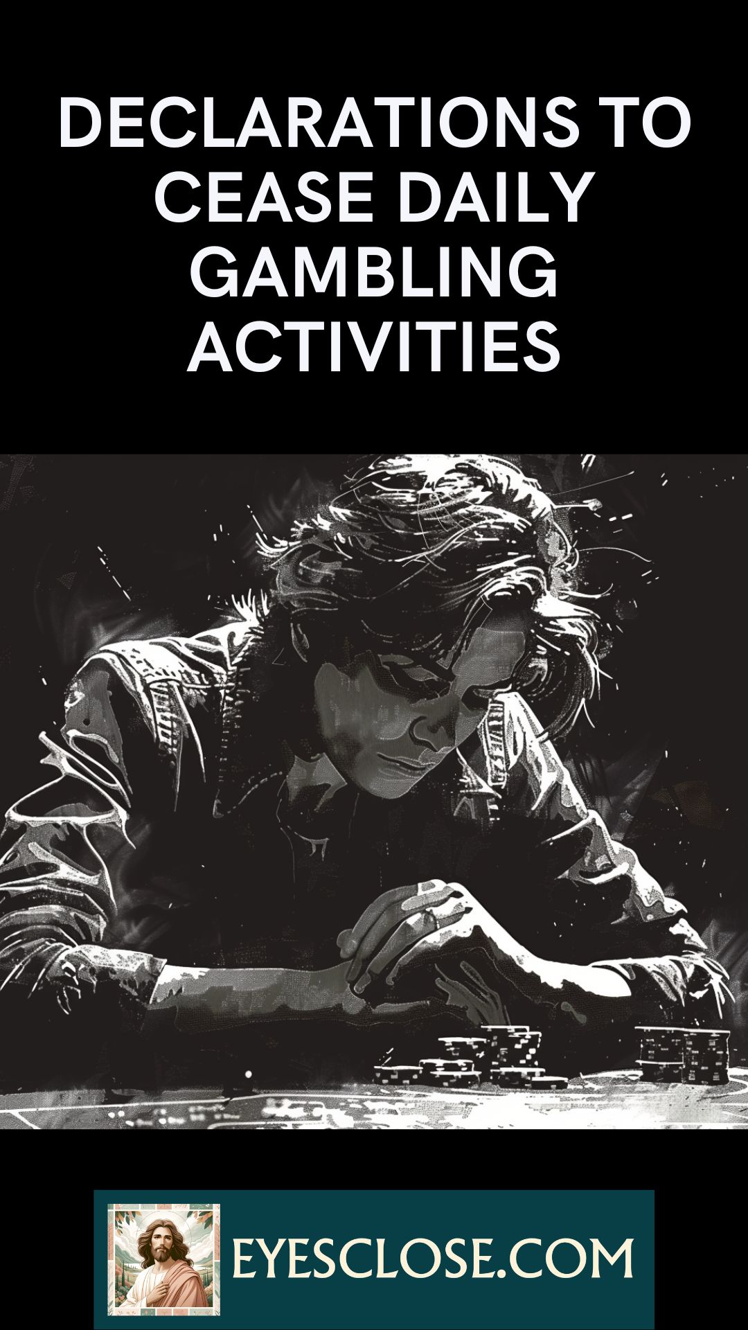 Declarations to Cease Daily Gambling Activities